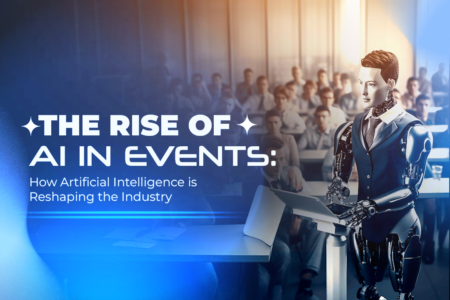 The Rise of AI in Events: How Artificial Intelligence is Reshaping the ...