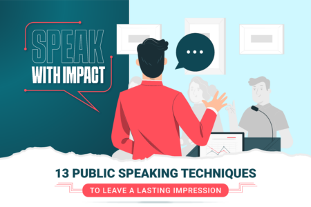 Speak with Impact: 13 Public Speaking Techniques to Leave a Lasting ...