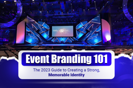 Event Branding 101: The 2023 Guide to Creating a Strong, Memorable Identity