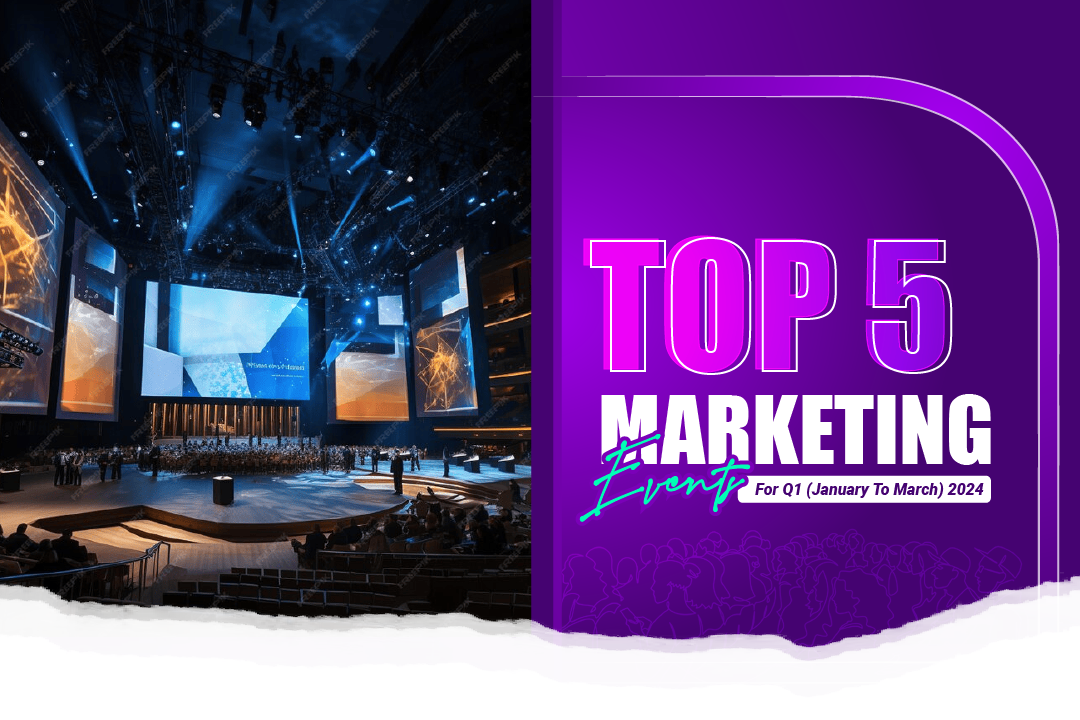 Top Marketing Events for Q2 2023