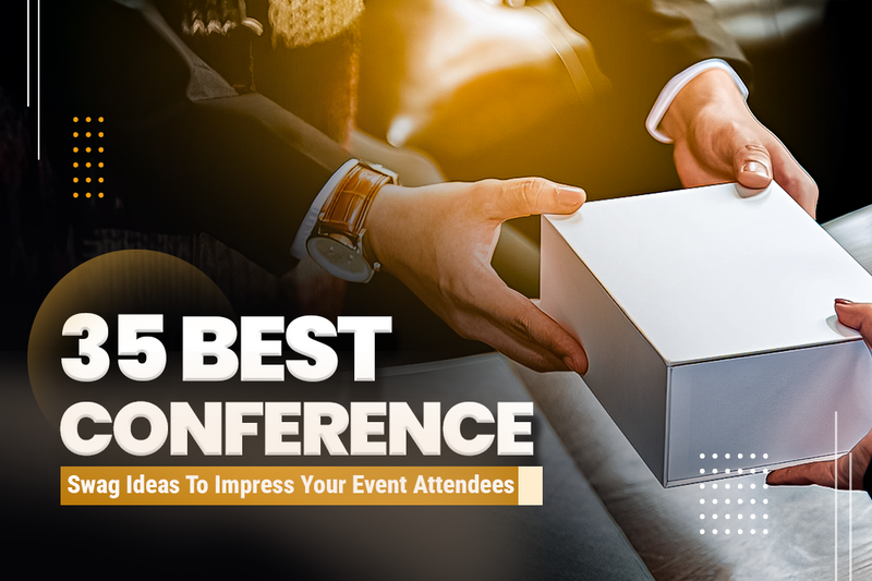50 Best Conference Swag Ideas To Impress Your Event Attendees